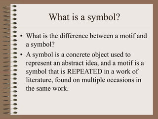 3.2.3 Symbolism and Motif creative .ppt