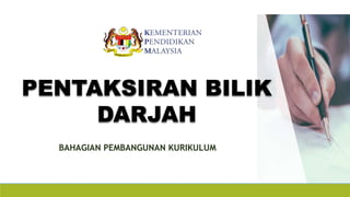 3. Pentaksiran Bilik Darjah (PBD) TAHAP 1 2019.pptx