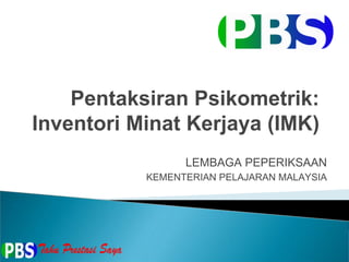 Inventori Minat Kerjaya Pentaksiran IMK. | PPTX