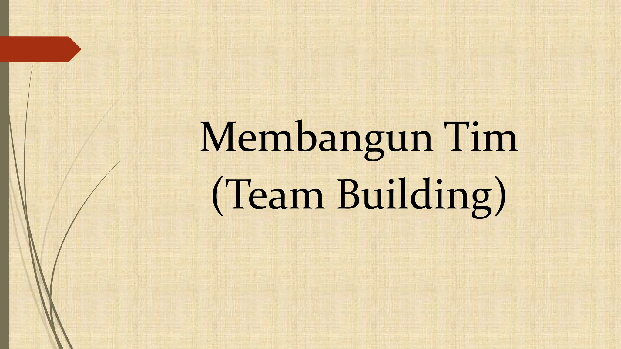 Power Point Materi Team Building KK.pptx