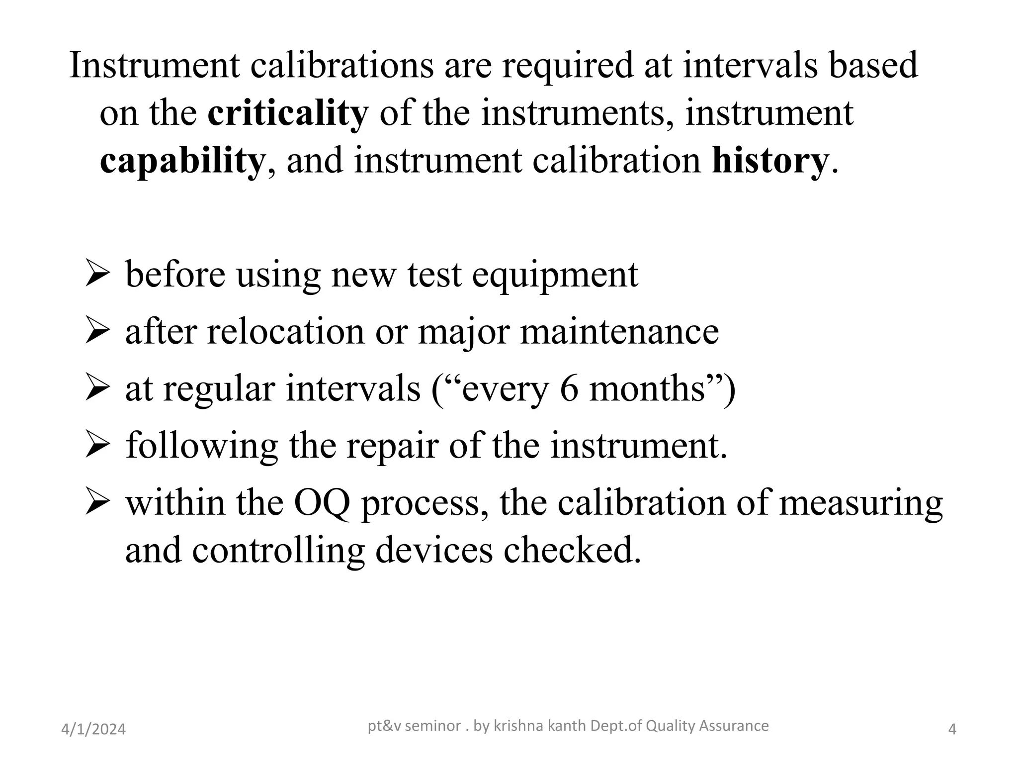 3.ICH &WHO Guidelines for Calibration And Validation of Equipments.pptx