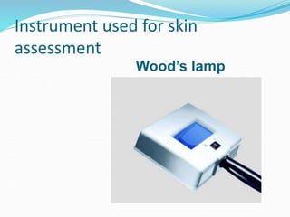 3.Skin, Hair & Nail Assessment.ppt Nursing | PPT