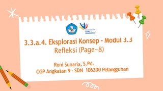 3.3.a.4. Eksplorasi Konsep - Modul 3.3 Refleksi by Roni S..pdf
