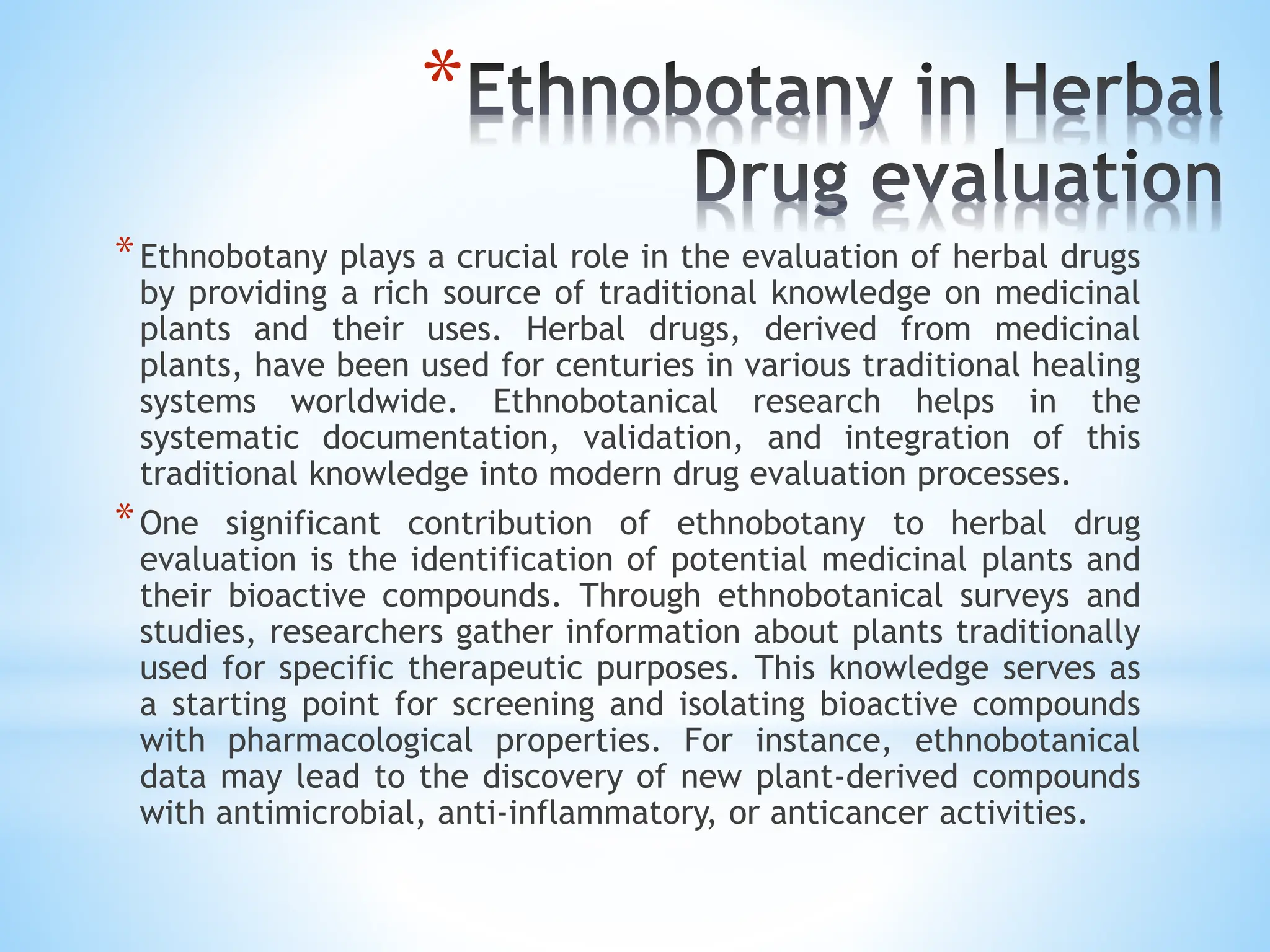 Ethnobotany and Ethnopharmacology ...... | PPTX