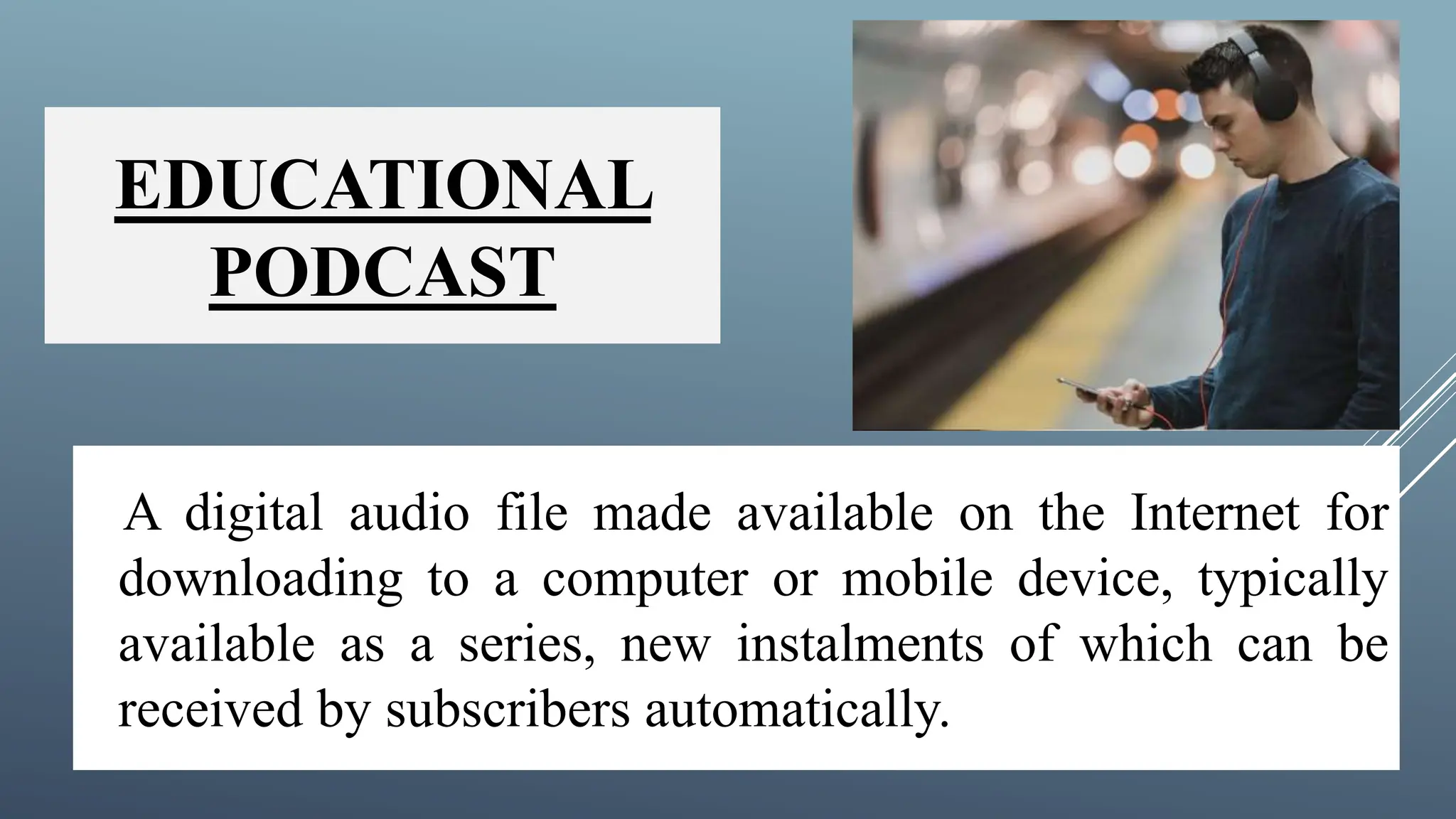 Educational Podcast in ICT enabled Education System.pptx