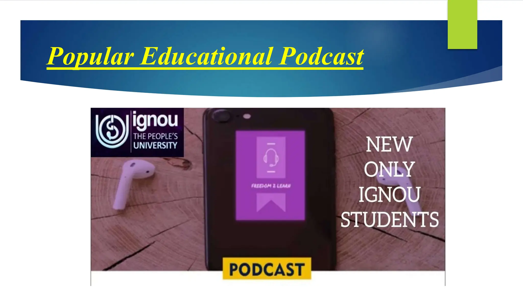 Educational Podcast in ICT enabled Education System.pptx