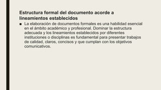 estructura formal del documento acorde a ineamientos | PPTX