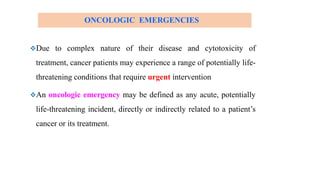 3.Oncologic emergencies for nurse student .pptx