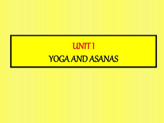 3. YOGA NOTES FOR Different types of asanas.pptx