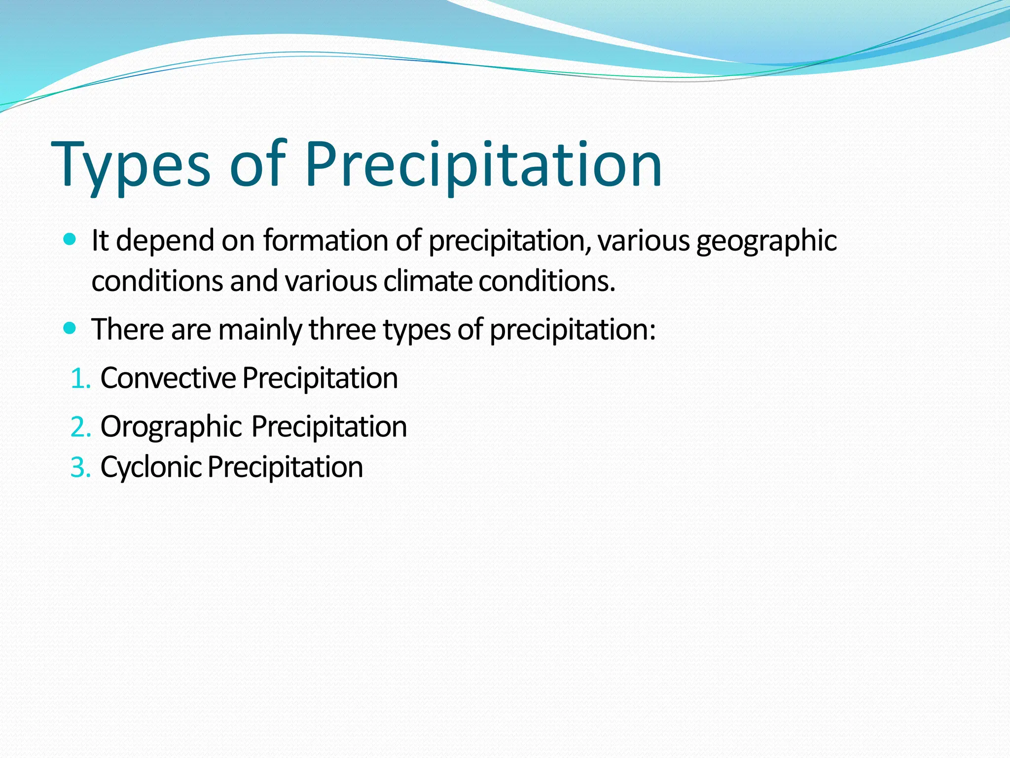 3. precipitation, types and forms of precipitation | PPTX