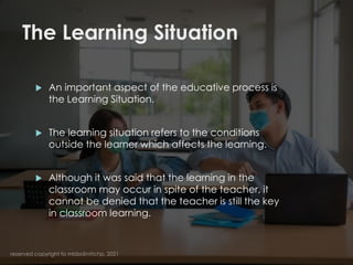 3. The Learner Teacher and Learning Situation.pdf