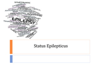 Status Epilepticus refractory seizures .pptx
