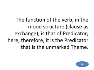 Theme and Mood: Systemic Functional Linguistics | PPT