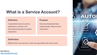 The Role and Features of Service Accounts in Automated Processes | PPT