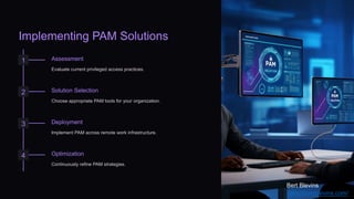Comprehensive Guide to Privileged Access Management for Remote Workers ...