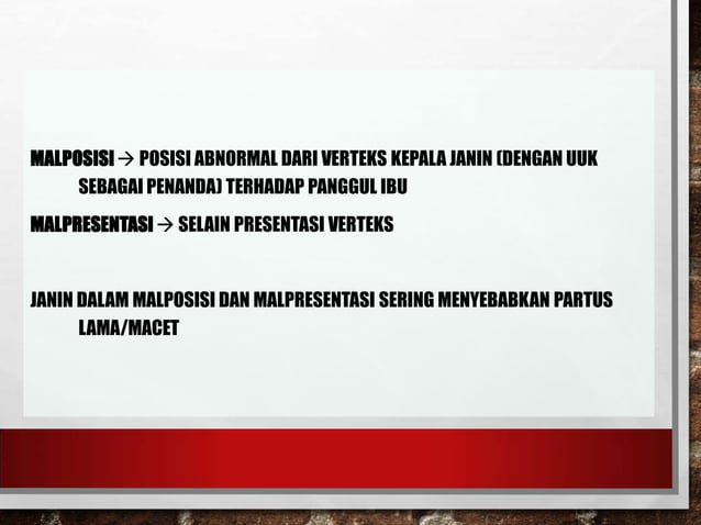 Malposisi-Malpresentasi obstetri terbaru.pdf