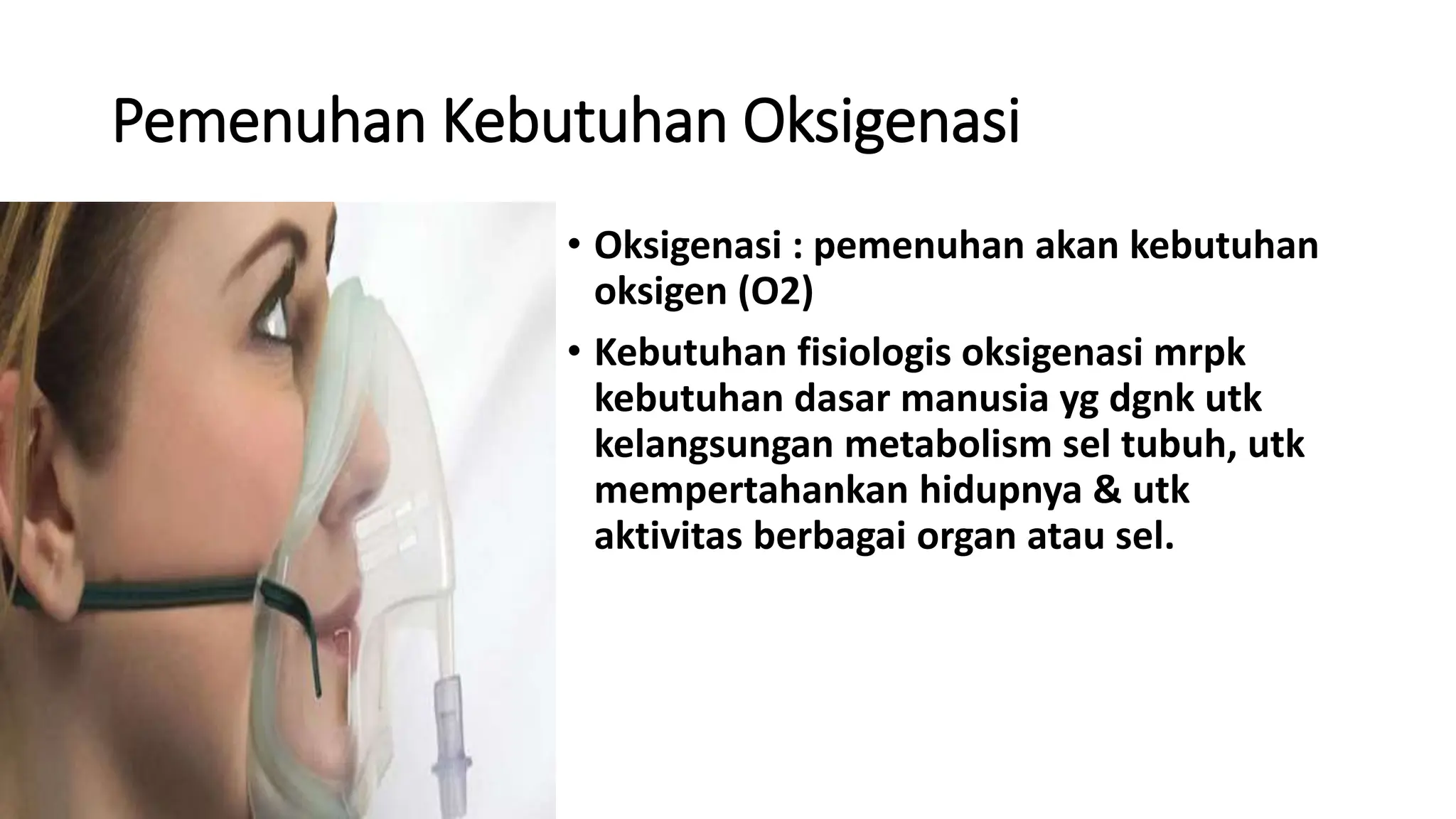 3. Kebutuhan Fisik (Nutrisi dan oksigenasi).ppt