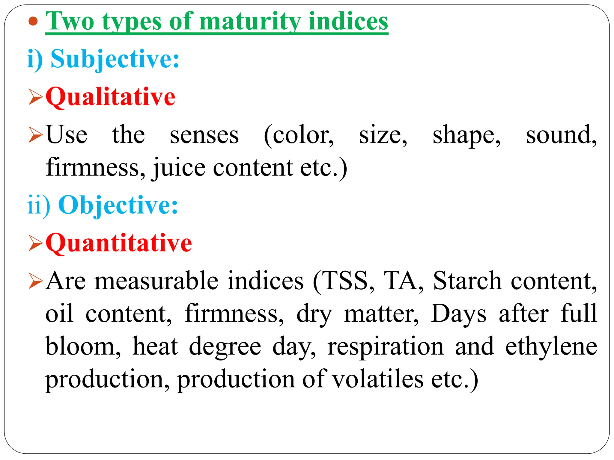 3. Maturity_indices_of_fruits_and_vegetable.pptx