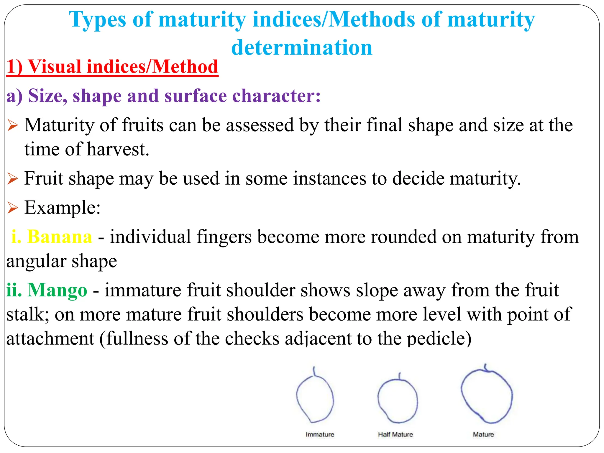 3. Maturity_indices_of_fruits_and_vegetable.pptx