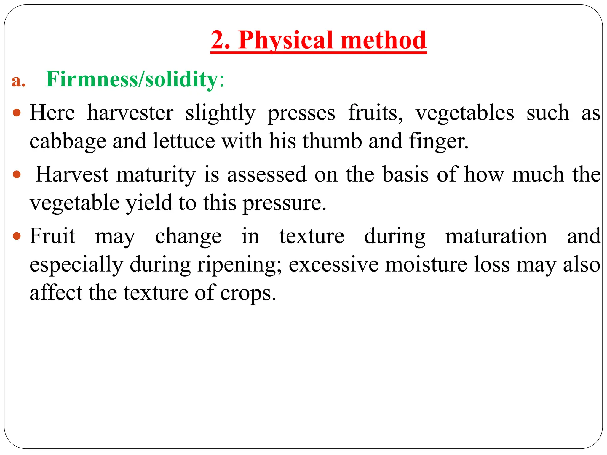 3. Maturity_indices_of_fruits_and_vegetable.pptx