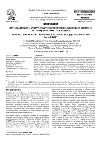 OPTIMIZATION OF LIGNOLYTIC ENZYMES PRODUCED BY ASPERGILLUS STRAINS IN ANTHRAQUINONE DYE ...