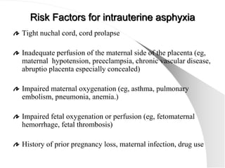 3. asphyxia.ppt birth asphyxia summary notes | PPT