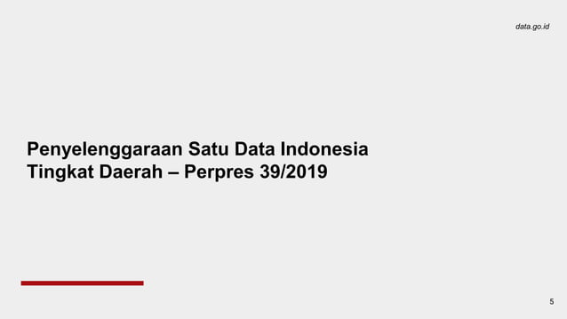Perkembangan Penyelenggaraan Satu Data Indonesia Tingkat Daerah | PDF