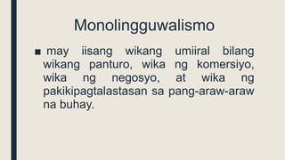 Buod ng Monolingguwalismo sa karimlan ng Pilipinas | PPT