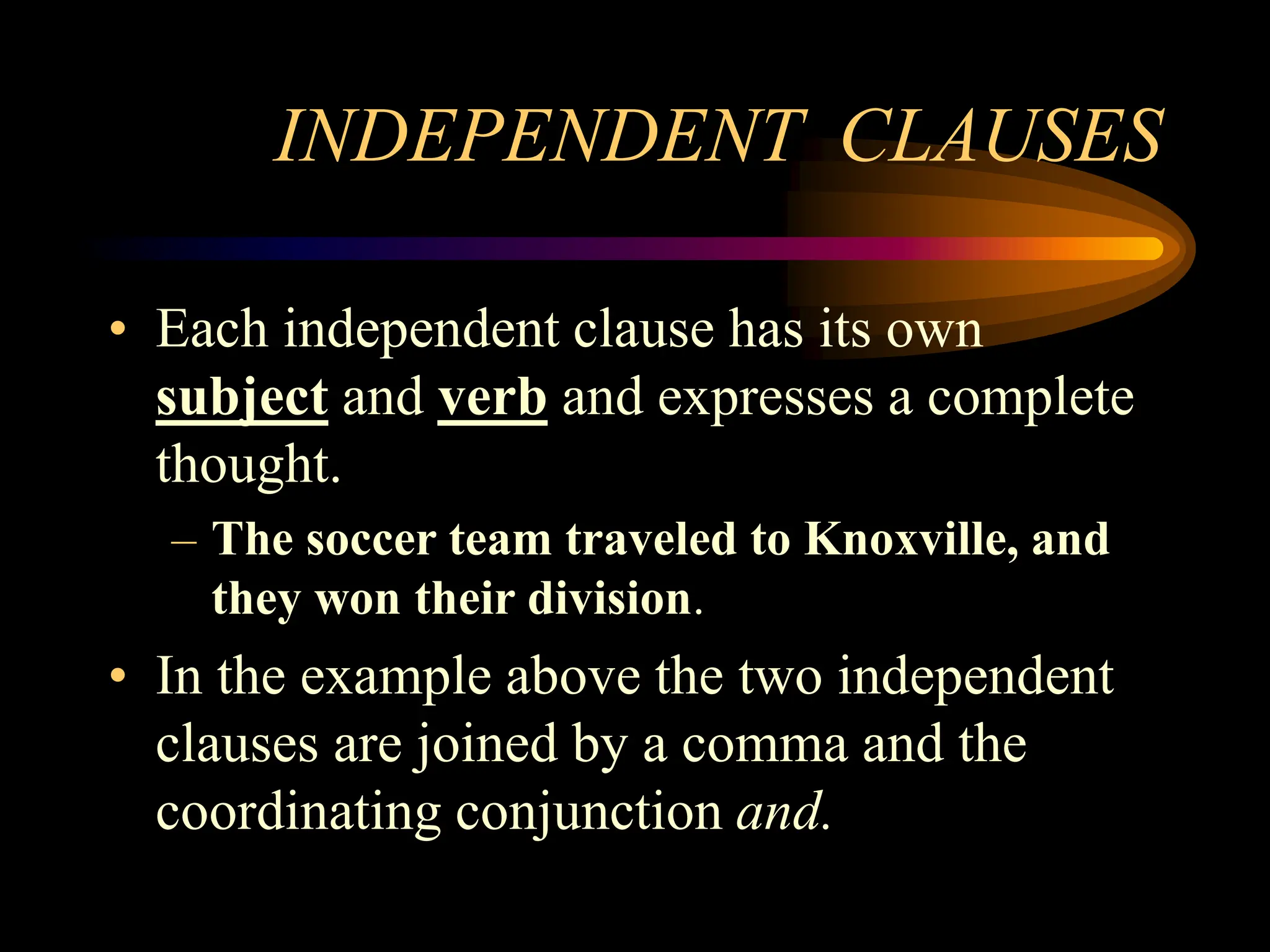CLAUSES_PPT, Independent and dependent clause | PPTX