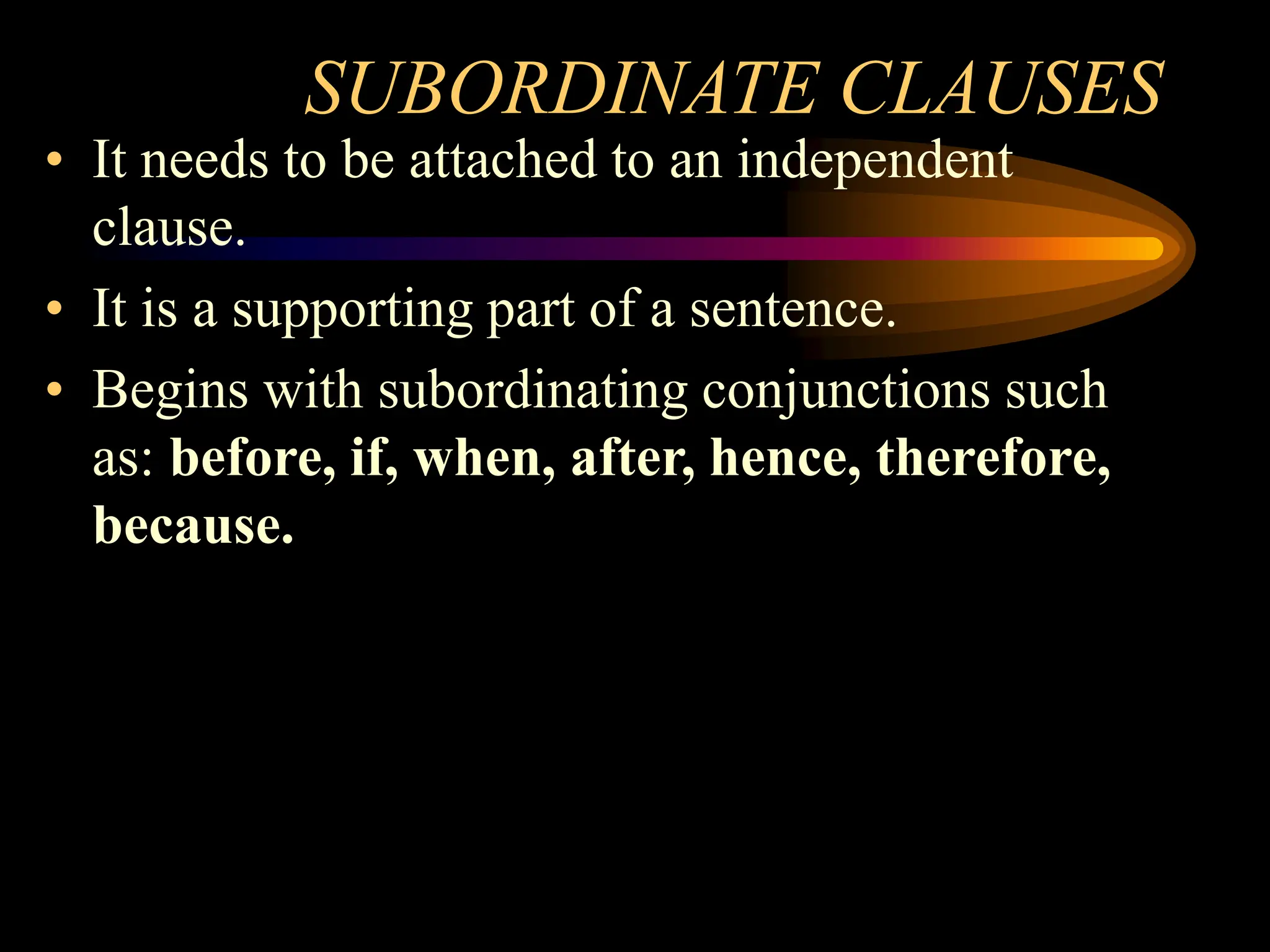 CLAUSES_PPT, Independent and dependent clause | PPTX