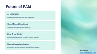 Understanding Privileged Access Management (PAM) | PPTX