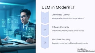 Unified Endpoint Management: Streamlining IT Infrastructure | PPTX