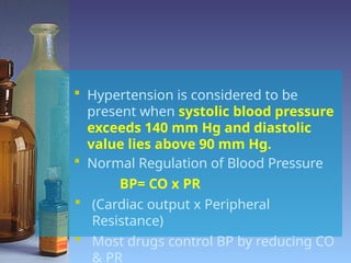 ANTIHYPERTENSIVE DRUGS. BP= CO x PR | PPT