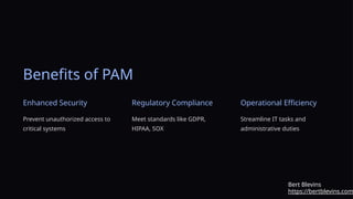 What is Privileged Access Management (PAM)? | PPTX
