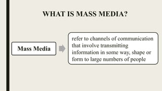 3.MIL 4. Types of Media (Part 2)- Mass Media and Media Effects.pptx