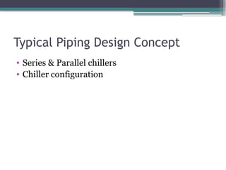 Chiller Plant Design Course for mechanical engineer | PPTX