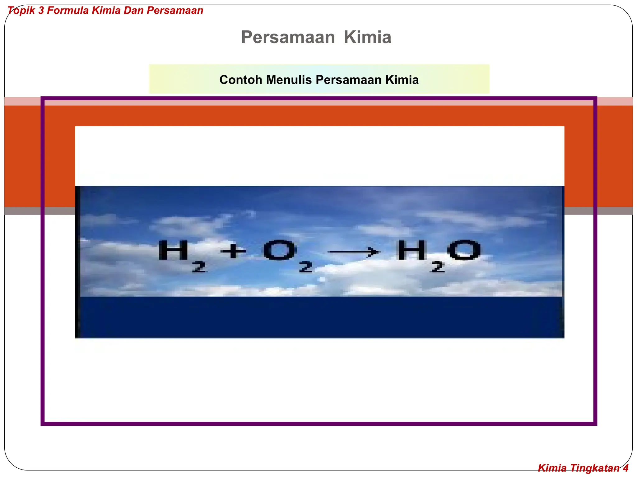 3.6 Persamaan Kimia Tingkatan 4 power.point | PPT