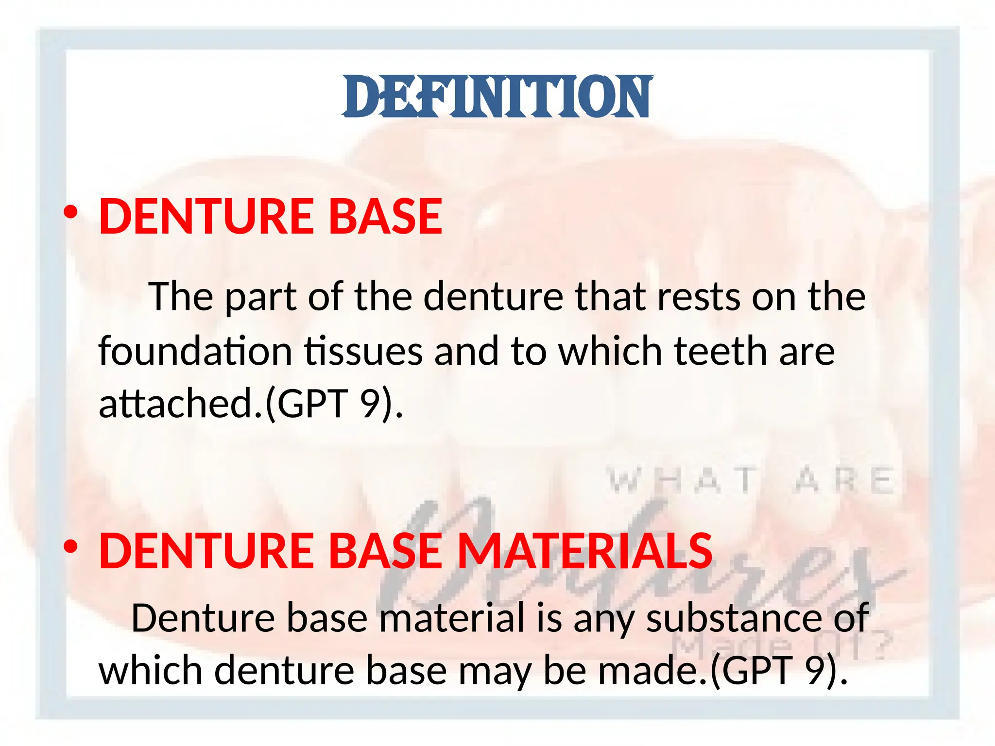 Denture base resins- Dental materials prosthodontics | PPTX