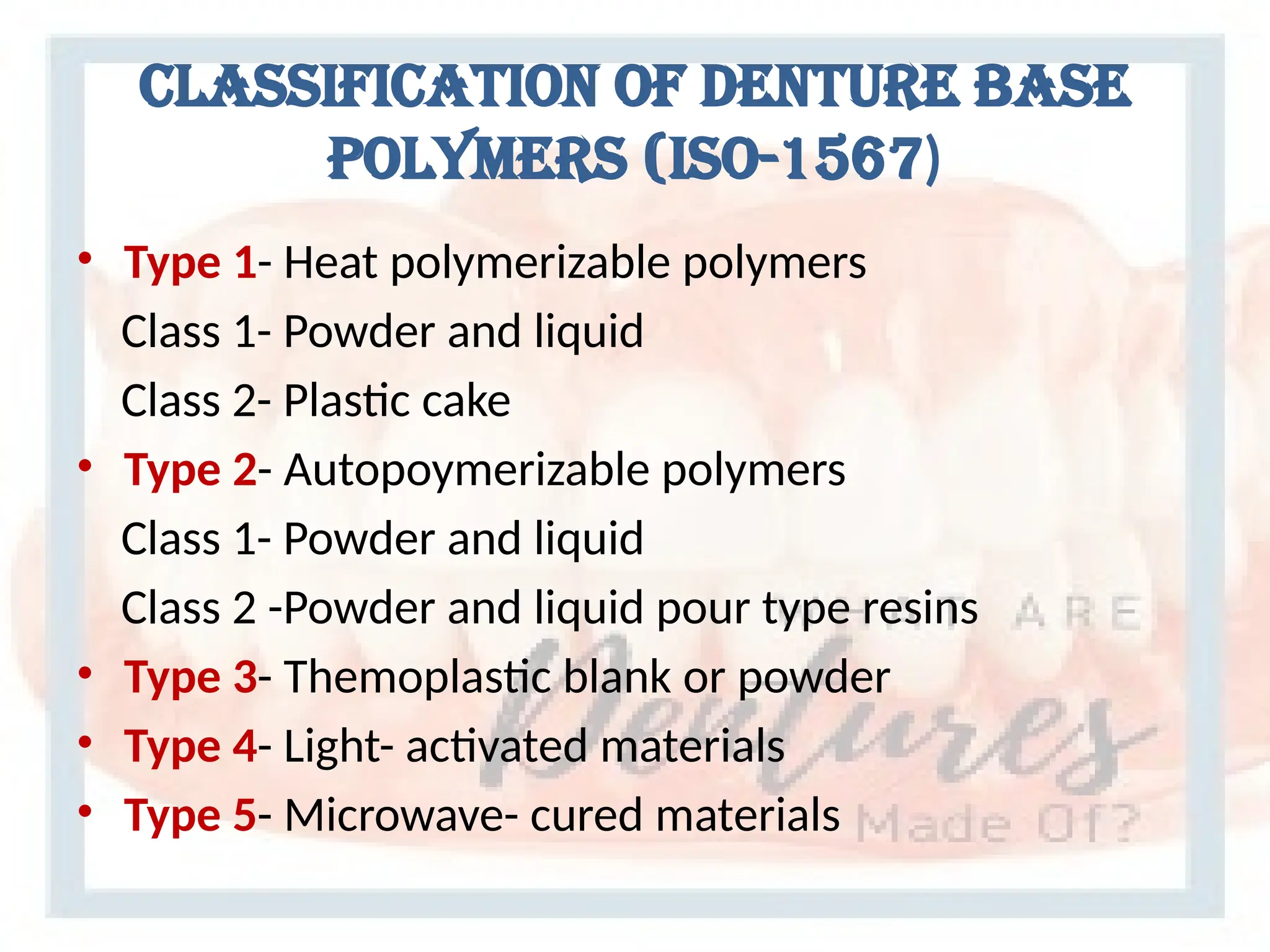 Denture base resins- Dental materials prosthodontics | PPTX