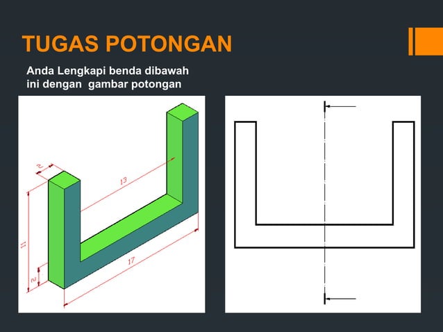 Menganalisa (GAMBAR POTONGAN) pada gambar teknik | PPT