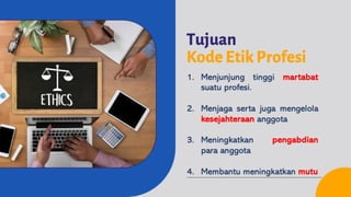 Etika Profesi TI - 3 Pengantar Profesi | PPT