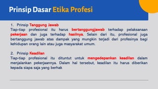 Etika Profesi TI - 3 Pengantar Profesi | PPT