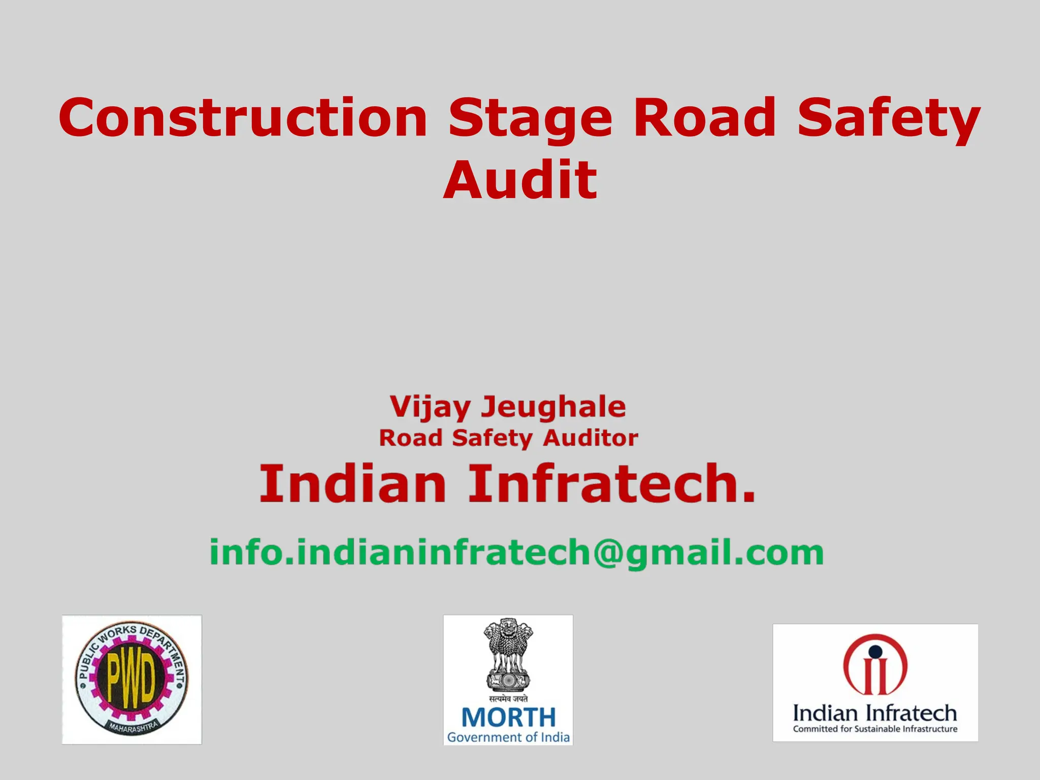 Road Safety Audit at a Construction Stage | PPT