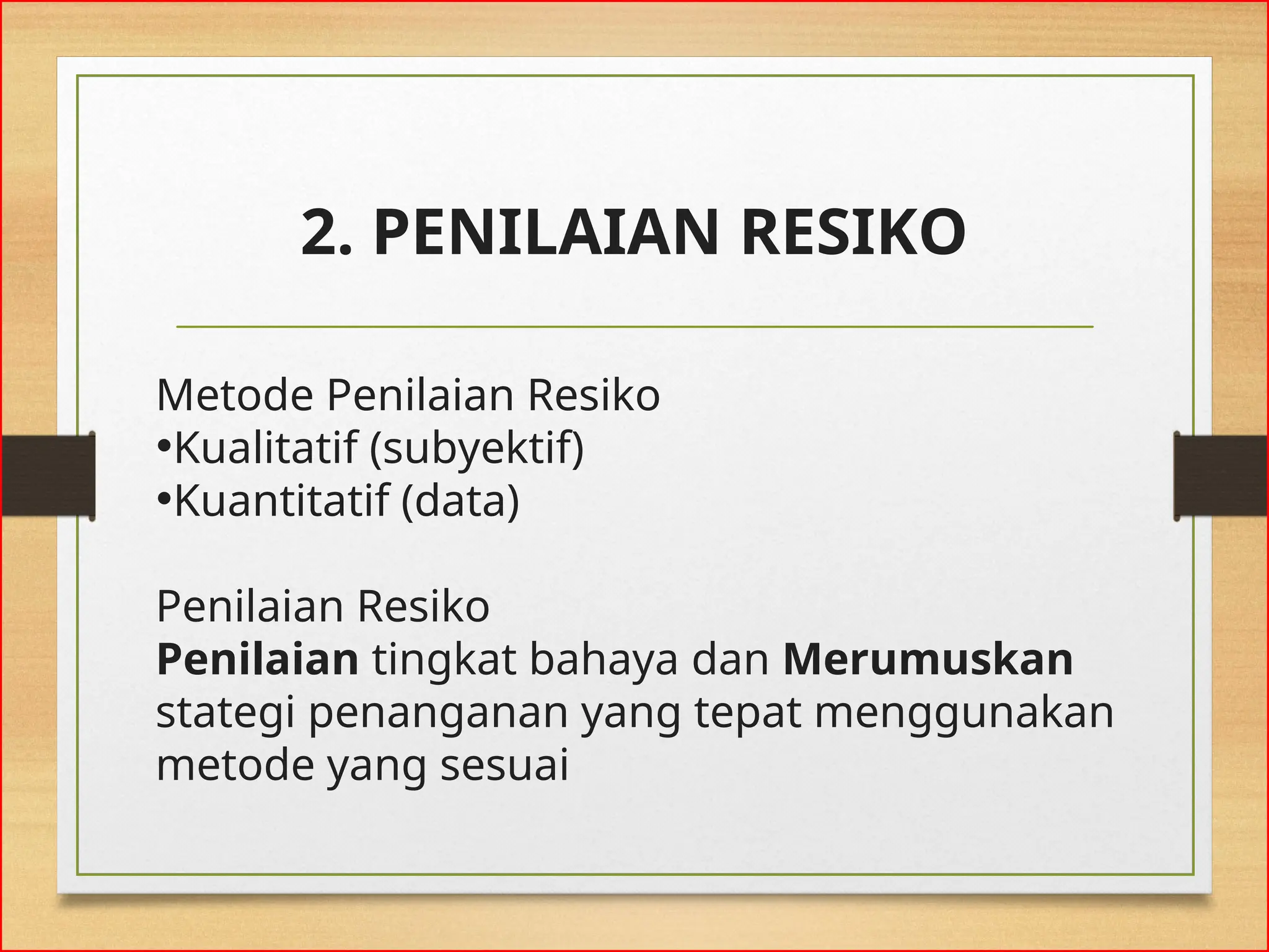 Manajemen risiko >Tujuan utama manajemen risiko adalah mengurangi atau ...