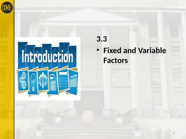 3.3.pptx-FIXED AND VARIABLE FACTORS IN PRODUCTION | PPTX