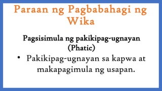 3. GAMIT NG WIKA SA LIPUNAN.pptx WEEK 4 - FIL 123.pptx pagsasalin sa ...