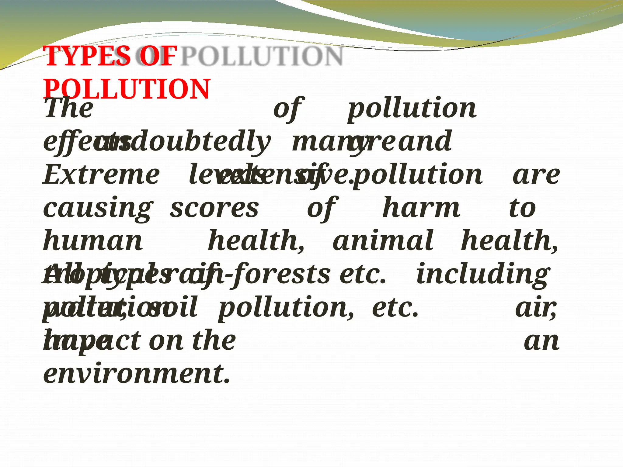 3. Types of pollution (1).pptx3. Types of pollution (1).pptx