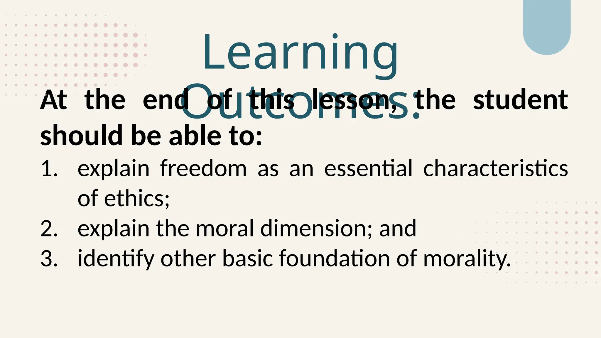 3.Freedom as a Foundation for Moral Acts.pptx