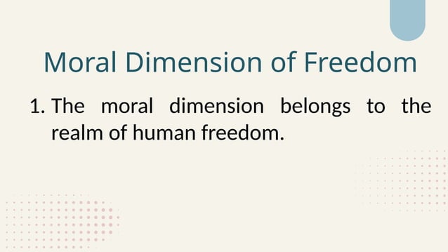 3.Freedom as a Foundation for Moral Acts.pptx