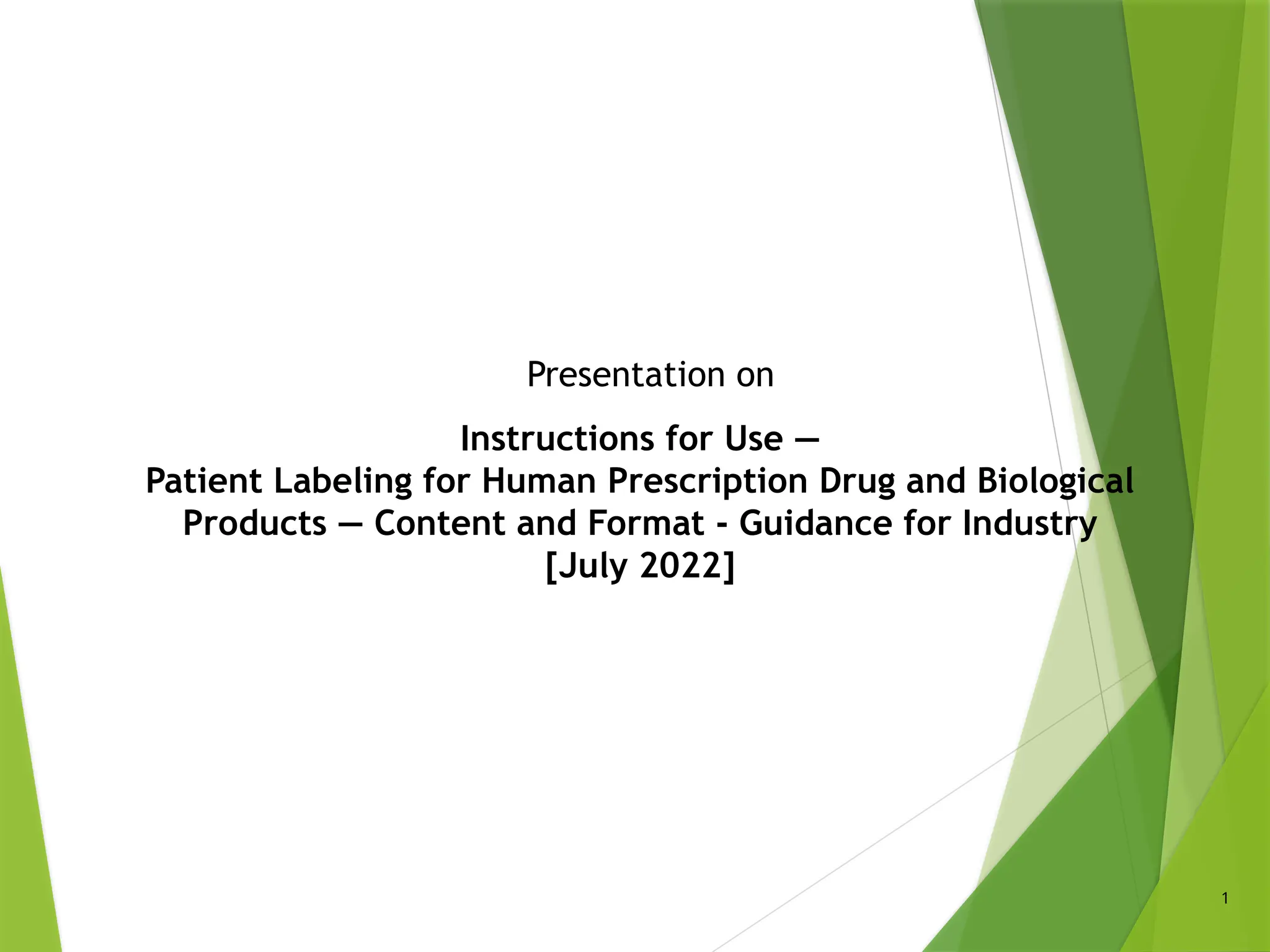 Patient Labeling for Human Prescription Drug and Biological Products | PPTX